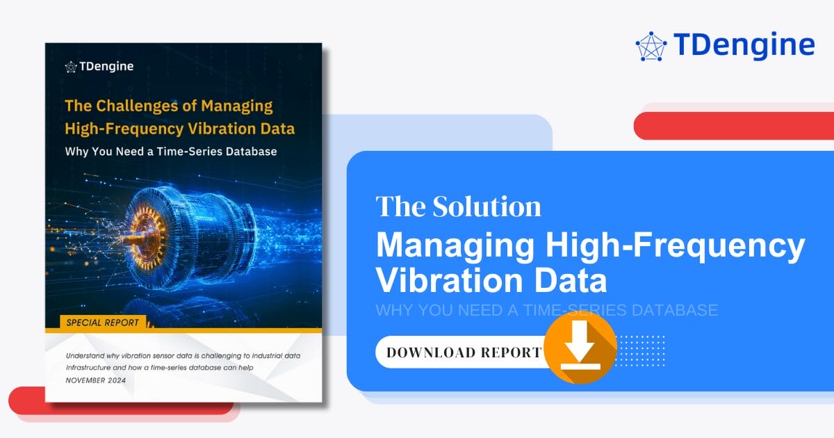 Managing High-Frequency Vibration Data: Why You Need a Time-Series Database | TDengine