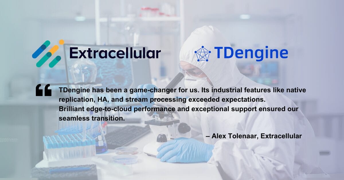 Extracellular Chooses TDengine for Scalable, Future-Proof Bioprocess Data Management | TDengine