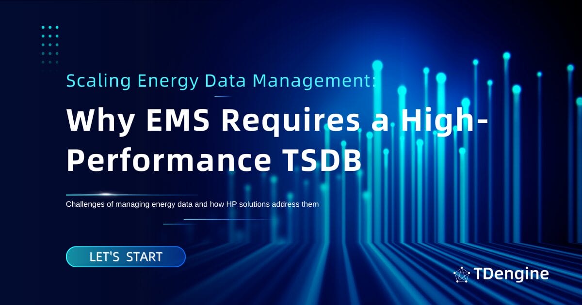 Scaling Energy Data Management: Why EMS Requires a High-Performance TSDB | TDengine