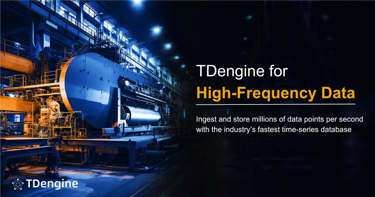 Tdengine For High Frequency Data Tdengine