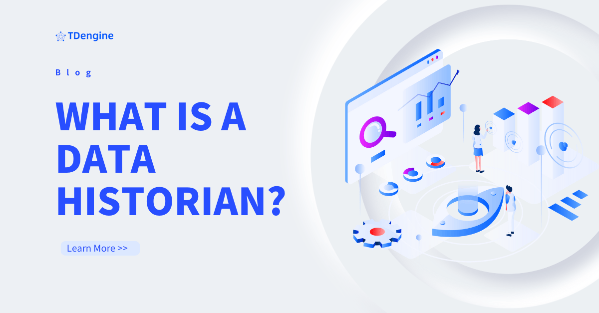 What Is A Data Historian Tdengine